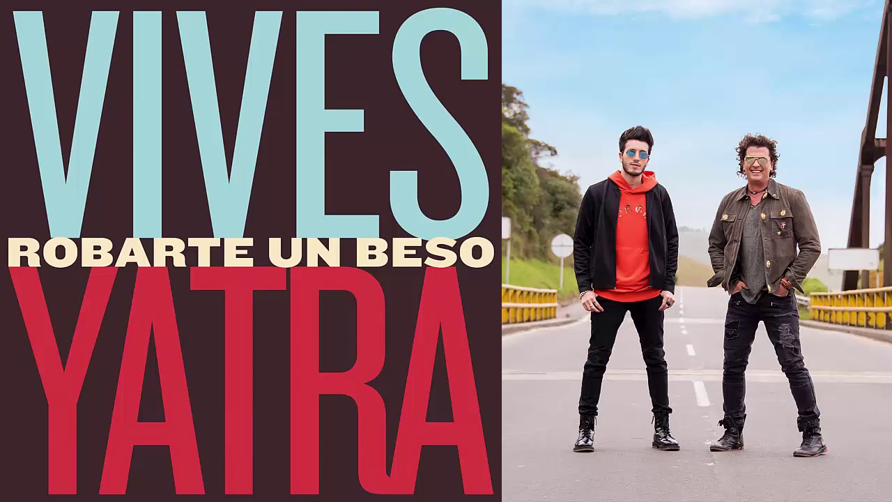 Robarte Un Beso, hit de Carlos Vives y Sebastián Yatra • Top Latino Urbano™